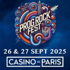 Concert Prog Rock Fest - Vendredi à Paris 2025 - Le Casino de Paris ...