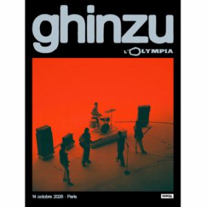 Concert Ghinzu à Paris - France @ L'Olympia le 14 octobre 2026 ...