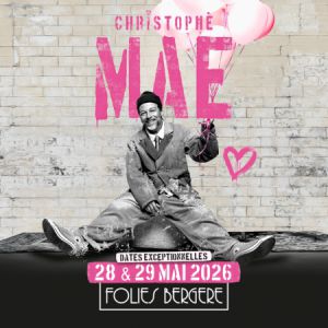 Christophe Mae à Paris @ Théâtre Des Folies Bergère le 28 mai 2026 ...