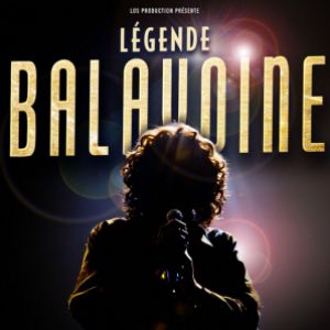 Concert Legende Balavoine à Dijon @ Zénith De Dijon le 25 mars 2027 ...