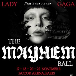 Concert Lady Gaga à Paris 2025 - Accor Arena : places, billetterie ...